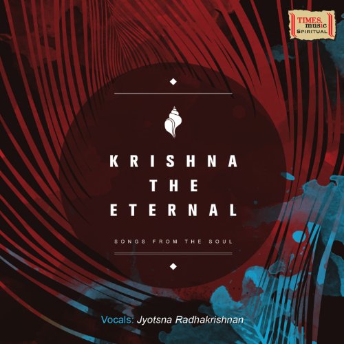 Amazon MusicでJyotsna RadhakrishnanのKrishna the Eternalを再生する
