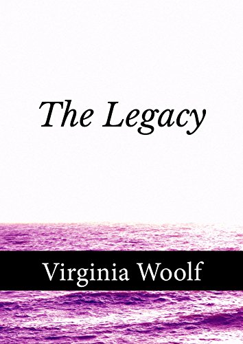 The Legacy - Kindle edition by Woolf, Virginia. Literature & Fiction ...