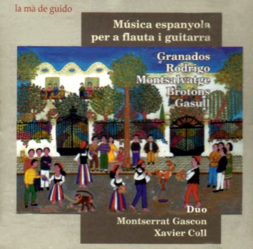 Enrique Granados, Joaquin Rodrigo, Xavier Montsalvatge, Salvador ...