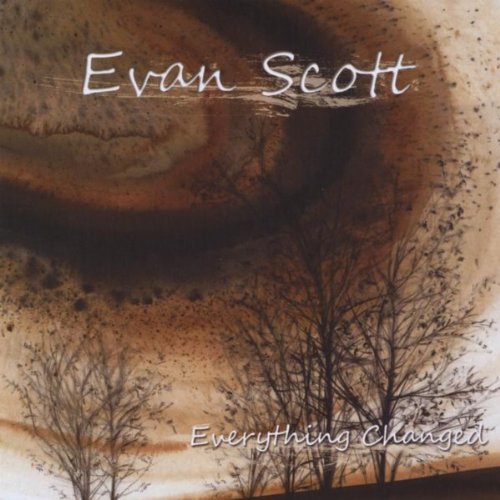 Amazon.com: Everything Changed : Evan Scott: Digital Music
