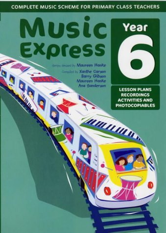 Music Express: Year 6: Lesson Plans, Recordings, Activities and ...