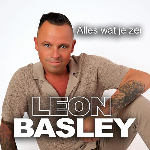 Spiele Alles wat je zei von Leon Basley auf Amazon Music ab
