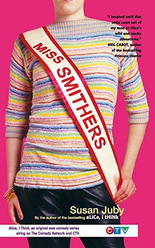 Miss Smithers: Juby, Susan: 9780006395270: Amazon.com: Books