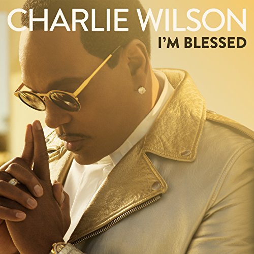 Play I'm Blessed by Charlie Wilson on Amazon Music