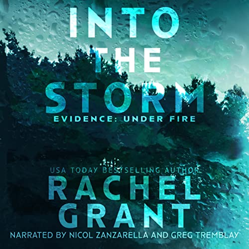Into the Storm: Evidence: Under Fire, Book 1 (Hörbuch-Download): Rachel ...