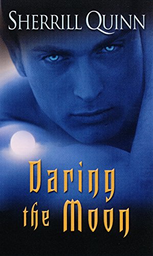 Daring The Moon - Kindle edition by Quinn, Sherrill. Paranormal Romance ...