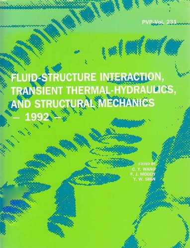 Fluid Structure Interaction, Transient Thermal-Hydraulics, And ...