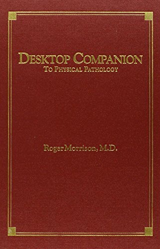 Desktop Companion to Physical Pathology by Roger Morrison (1998-03-30): Roger Morrison: Amazon ...