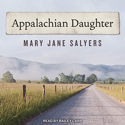 Amazon.com: Appalachian Daughter (Audible Audio Edition): Mary Jane ...