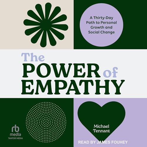 Amazon.com: The Power of Empathy: A Thirty-Day Path to Personal Growth ...