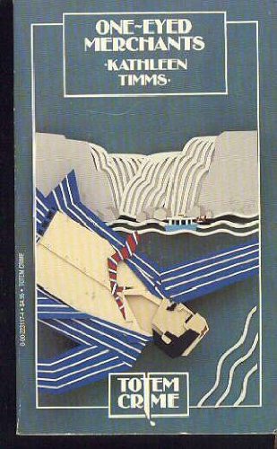 One-Eyed Merchants: Kathleen Timms: 9780002231176: Amazon.com: Books