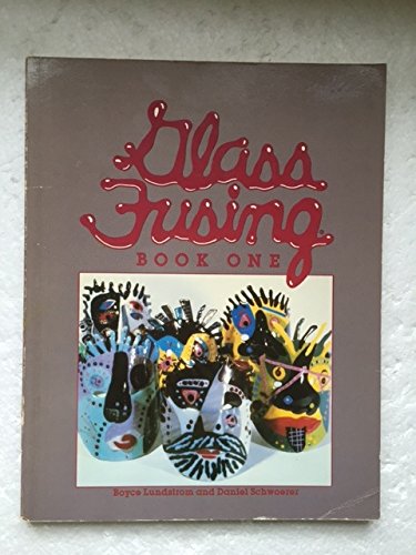 Glass Fusing Book One: Boyce Lundstrom: Amazon.com: Books