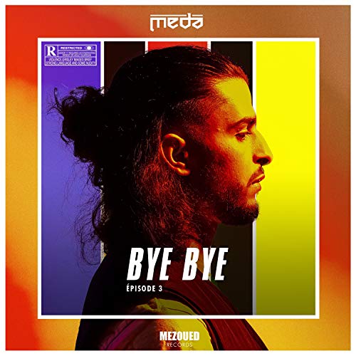 Play Bye Bye, Épisode 3 by Meda on Amazon Music