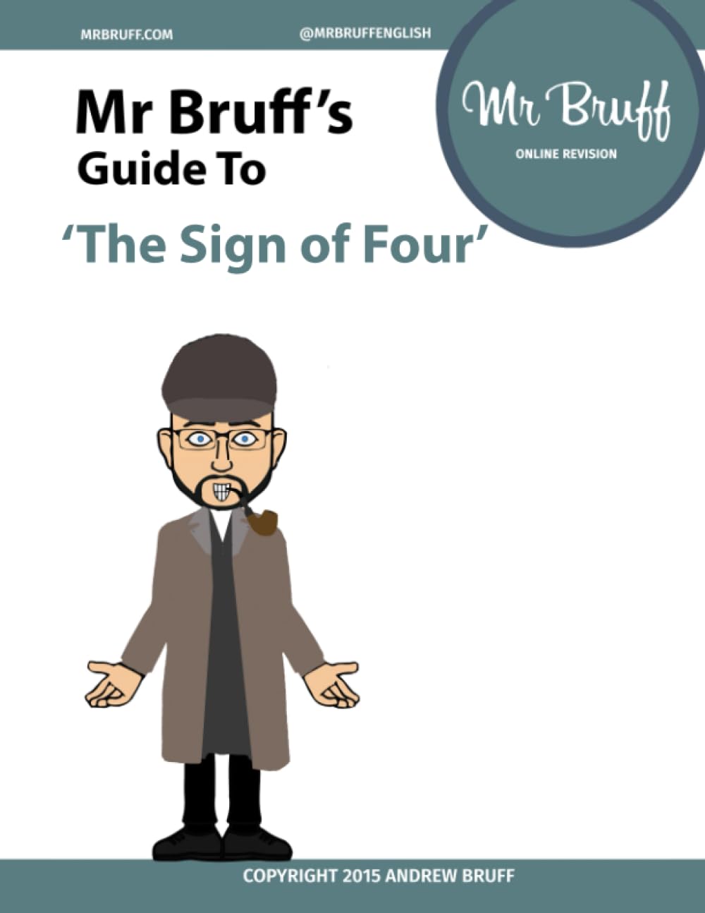 Mr Bruff's Guide to 'The Sign of Four': Amazon.co.uk: Tobin, Peter ...