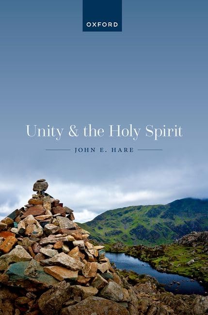 Amazon.com: Unity and the Holy Spirit: 9780192890849: Hare, John E.: Books
