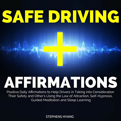 Amazon.co.jp: Safe Driving Affirmations: Positive Daily Affirmations to ...