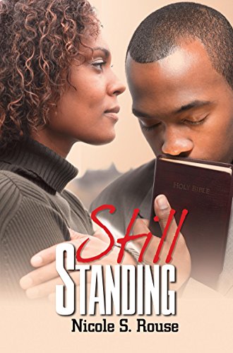 Still Standing - Kindle edition by Rouse, Nicole S.. Literature ...