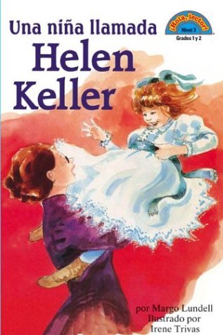 Una nina llamada Helen Keller: (Spanish language edition of A Girl ...