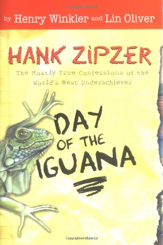 The Day of the Iguana #3 (Hank Zipzer): Winkler, Henry, Oliver, Lin ...