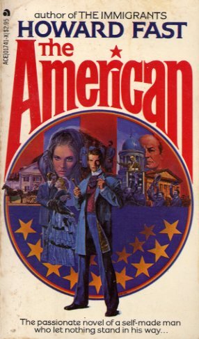 The American: Howard Fast: Amazon.com: Books