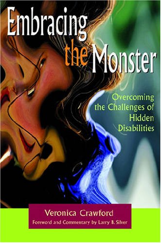 Embracing the Monster: Overcoming the Challenges of Hidden Disabilities ...