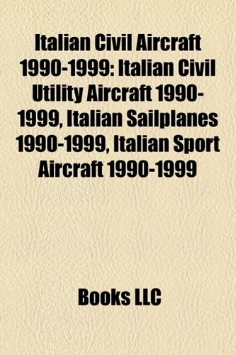 Italian Civil Aircraft 1990-1999: Italia : Llc, Books: Amazon.es: Libros
