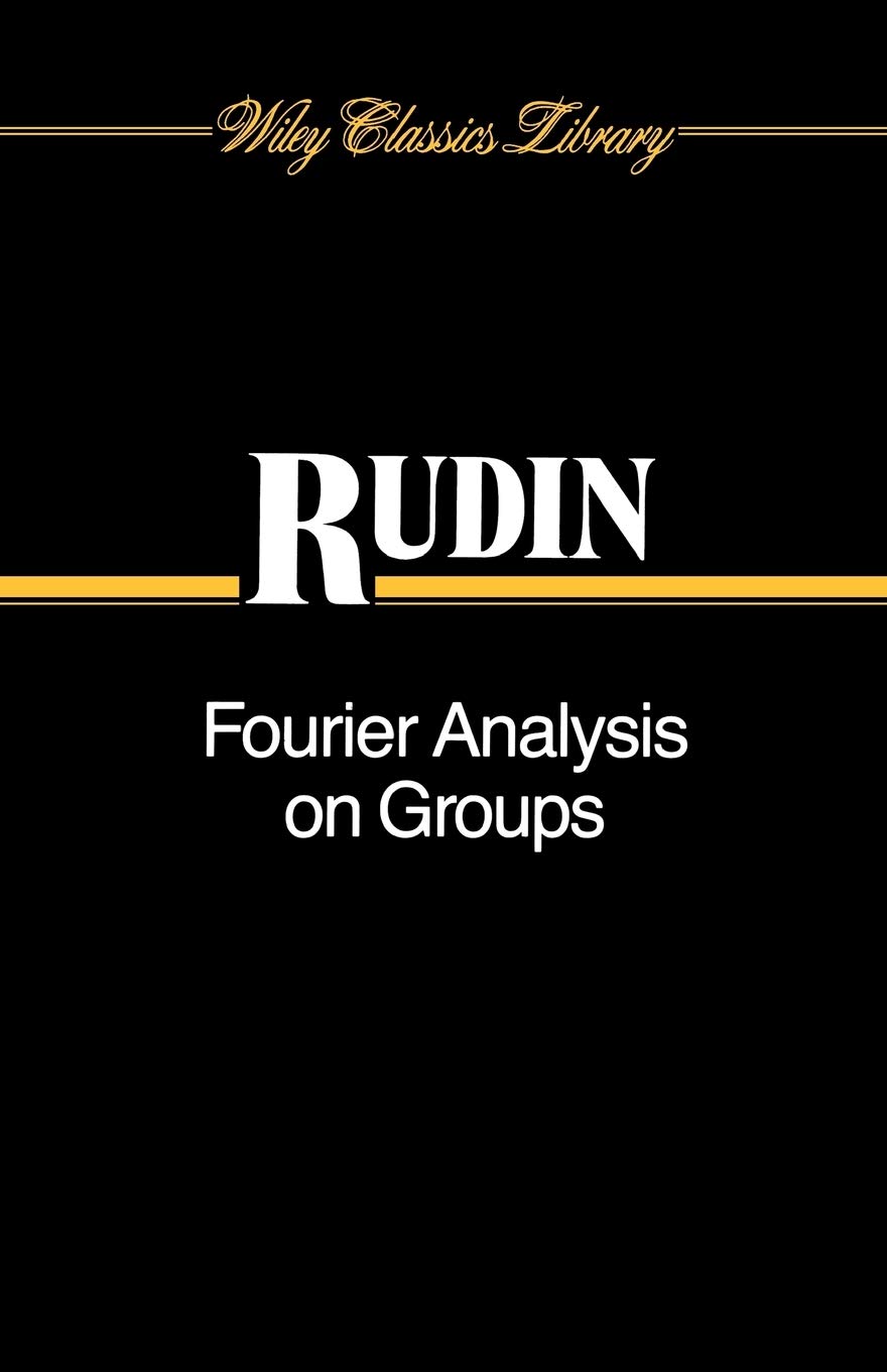 Amazon.com: Fourier Analysis on Groups: 9780471523642: Rudin, Walter: Books