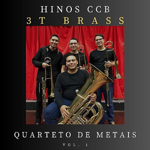 Play Hinos CCB Quarteto de Metais - 3T Brass Vol. 1 by 3T Brass on ...