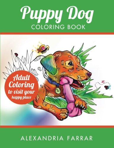 Amazon.com: Puppy Dog Coloring Book: Adult Coloring to Visit Your Happy ...