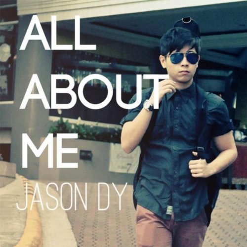 Amazon.com: All About Me : Jason Dy: Digital Music