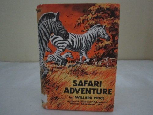 Safari Adventure: Price, Willard: 9780381997281: Amazon.com: Books