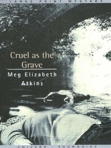 Amazon.com: Cruel As the Grave: 9780786245864: Atkins, Meg Elizabeth: Books