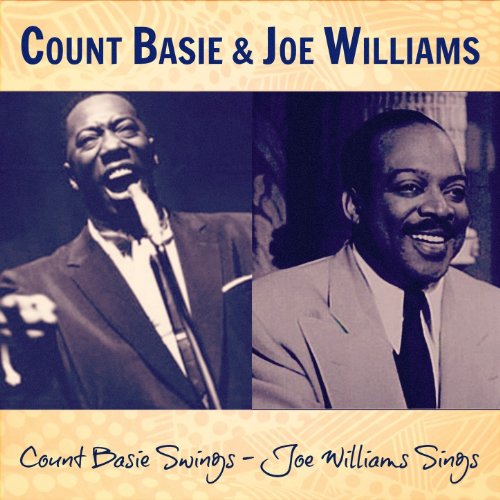 Count Basie Swings - Joe Williams Sings by Count Basie & Joe Williams ...