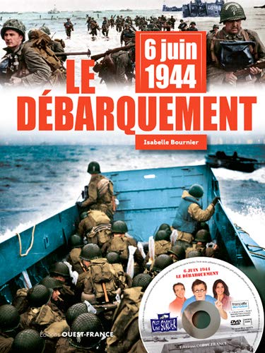 6 juin 1944 : le Débarquement (+DVD) : Bournier, Isabelle: Amazon.fr ...