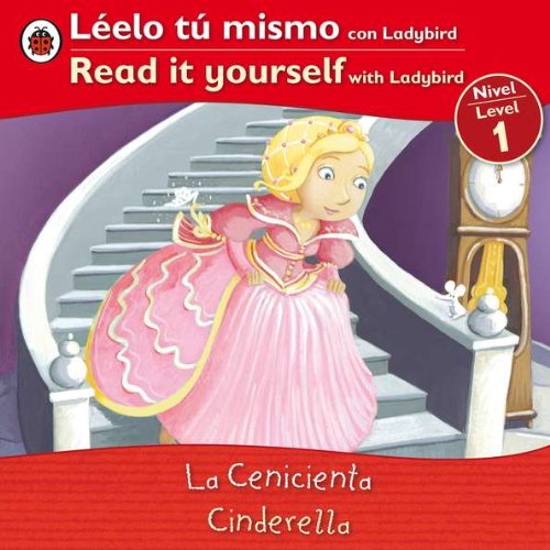 Amazon.com: Cinderella/ Cenicienta: Bilingual Fairy Tales (Level 1 ...
