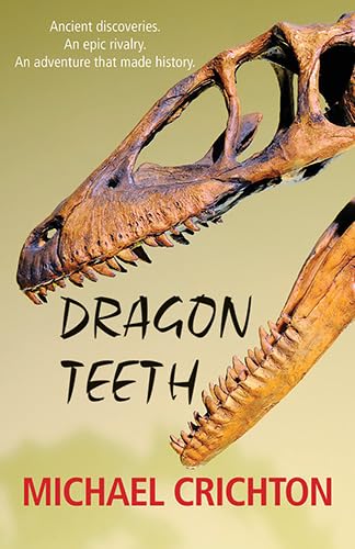 Dragon Teeth : Crichton, Michael: Amazon.in: Books