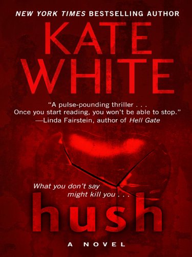 Hush : White, Kate: Amazon.in: Books