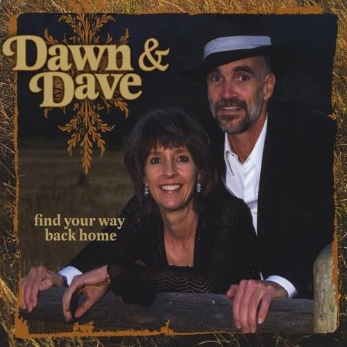 Dawn Kimble & Dave - Find Your Way Back Home - Amazon.com Music