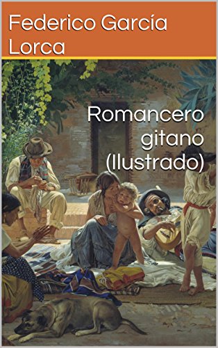 Amazon.com: Romancero gitano (Ilustrado) (Spanish Edition) eBook ...