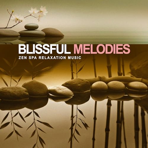 Blissful Melodies by Zen Spa Relaxation Music on Amazon Music - Amazon ...