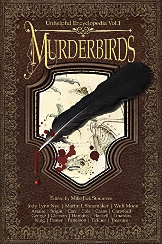 Amazon.com: Murderbirds: An Avian Anthology (Unhelpful Encyclopedia) eBook : Stoumbos, Mike Jack ...
