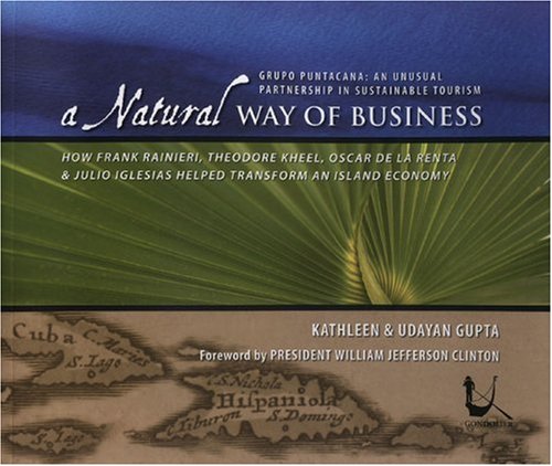 Natural Way Of Business:Grupo Punta Cana An Unususal Par: GUPTA, UDAYAN ...