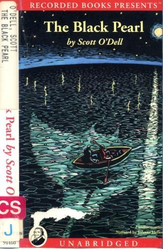 The Black Pearl (Unabridged Tapes): Scott O'Dell, Johnny Heller ...