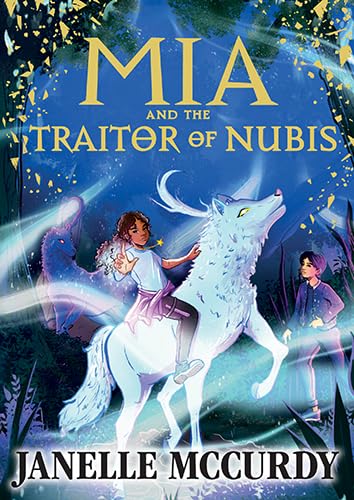 Mia And The Traitor Of Nubis: Amazon.co.uk: McCurdy, Janelle, Yansen ...