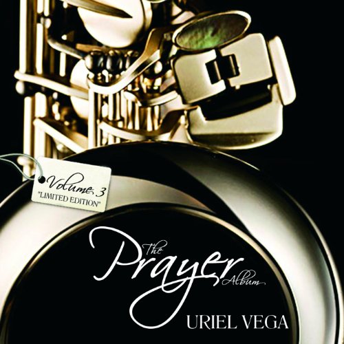 Amazon.com: The Prayer Album, Vol. 3 : Uriel Vega: Digital Music
