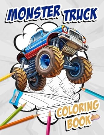 Monster Trucks Coloring Book: 36 AWESOME Illustrations to Color ...
