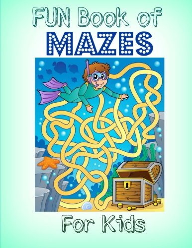 FUN Book of Mazes for Kids (Super FUN MEGA book of Mazes-Great for Road ...