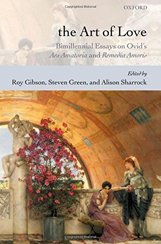 The Art of Love: Bimillennial Essays on Ovid's Ars Amatoria and Remedia ...