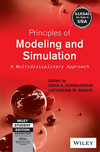 Principles of Modeling and Simulation : John A. Sokolowski, Catherine M ...