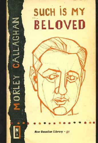 Amazon.com: Such Is My Beloved: 9780771091025: Callaghan, Morley: Books